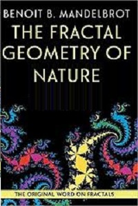 The Fractal Geometry of Nature - Benoit Mandelbrot